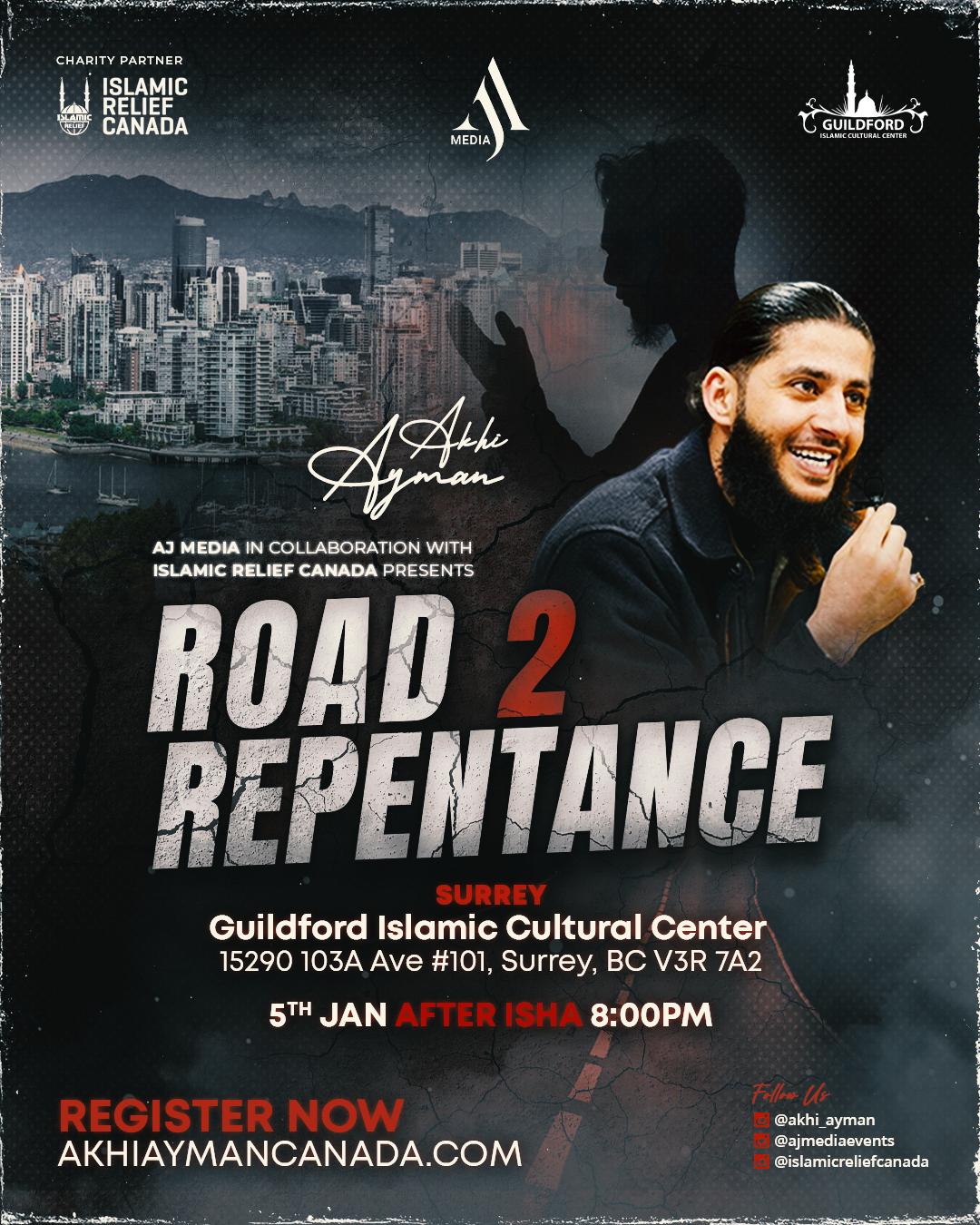 Road 2 Repentance with Akhi Ayman | Guildford Islamic Cultural Center ...